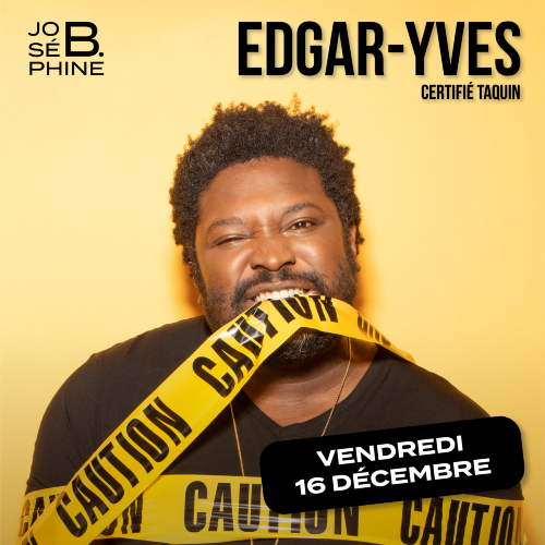 EDGAR-YVES Certifié Taquin - JoséphineB - Official tickets