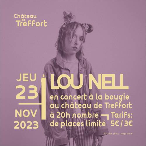Concert - Lou Nell en concert à la bougie au château de Treffort ...